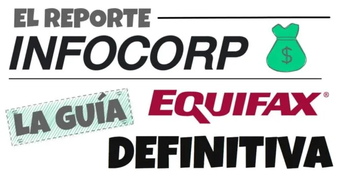 Reporte INFOCORP: La Guía Definitiva
